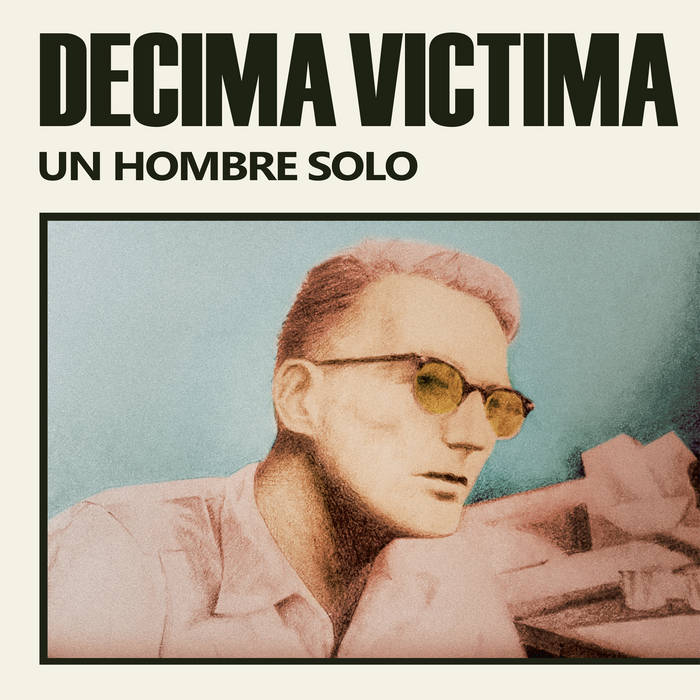 DECIMA VICTIMA - Un Hombre Solo LP – Bis Aufs Messer Records